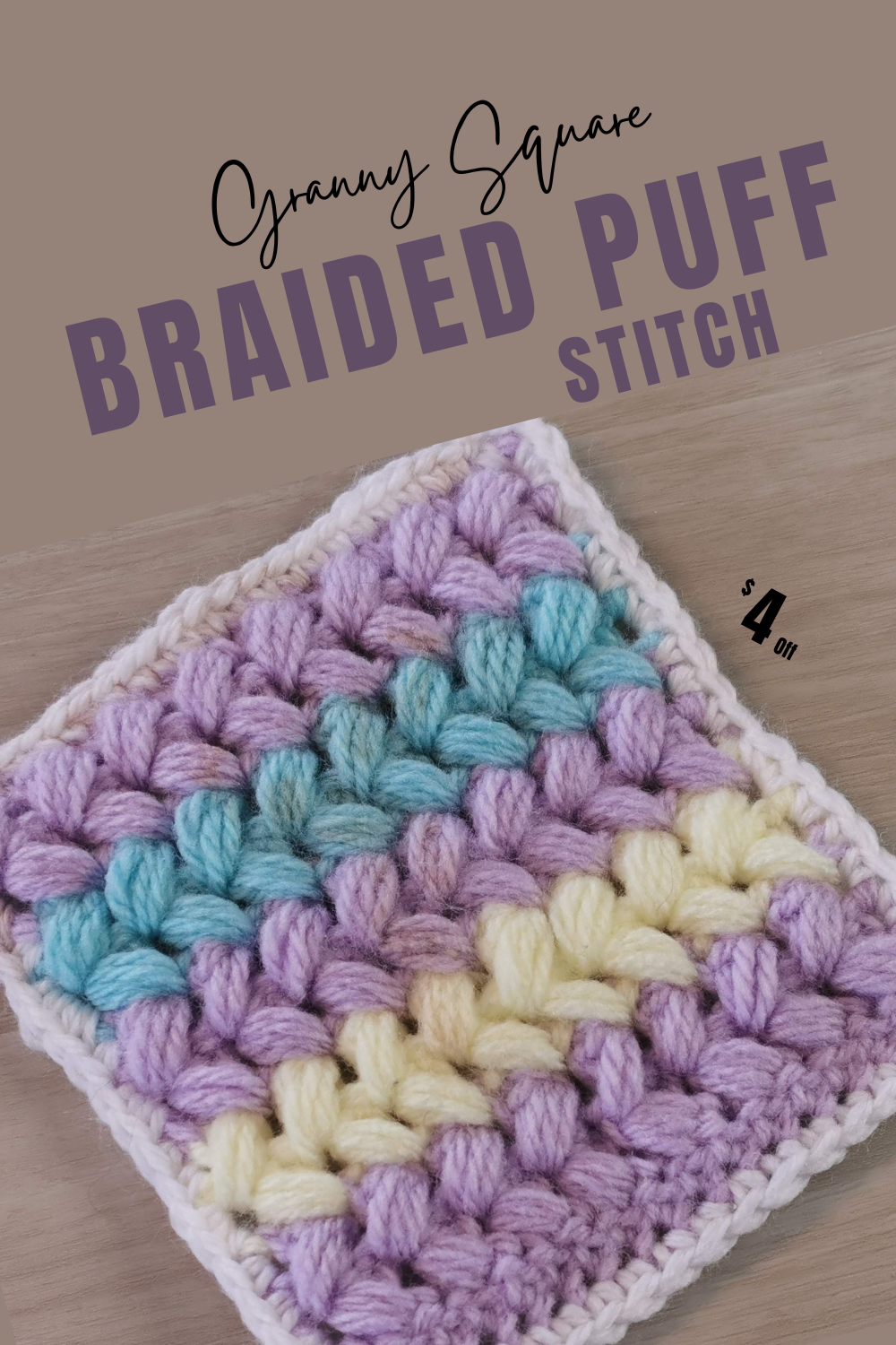 New Granny Square! Braided Puff Stitch!